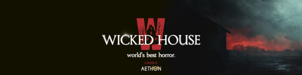AETHON acquires Wicked House